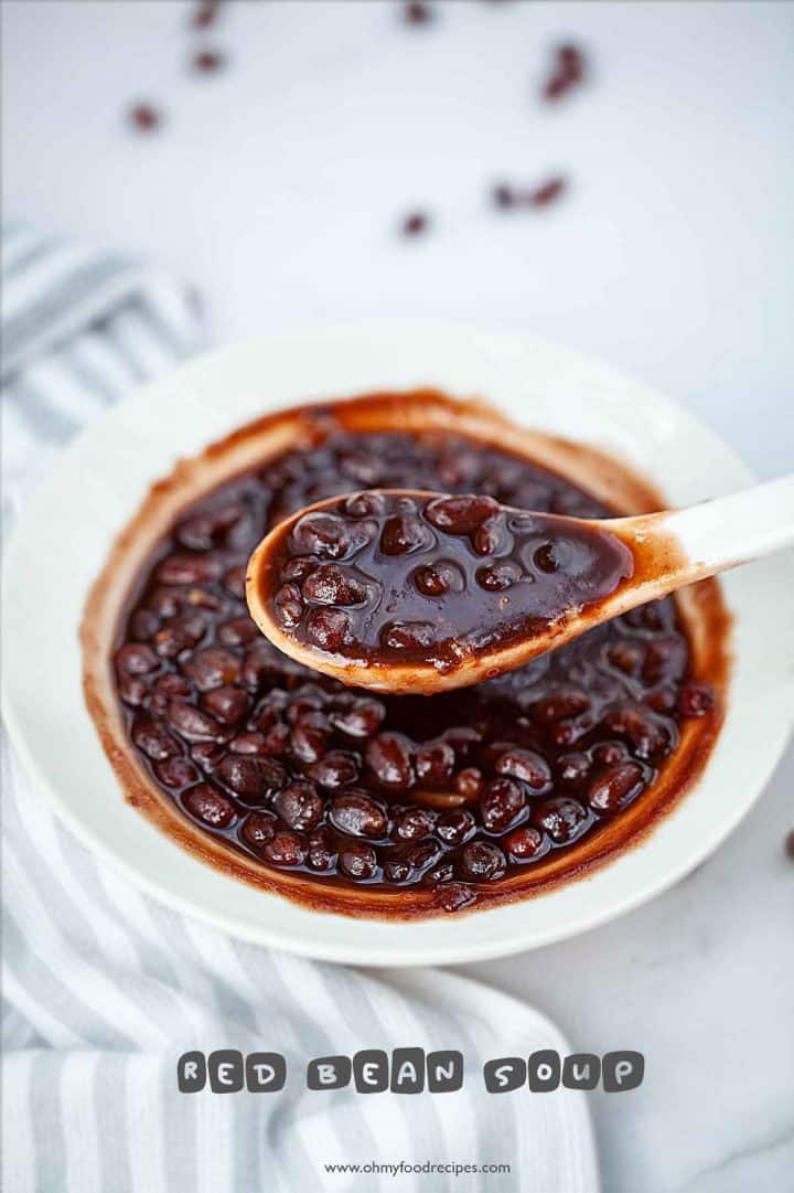 Sweet Red Bean Soup (紅豆沙) - Oh My Food Recipes