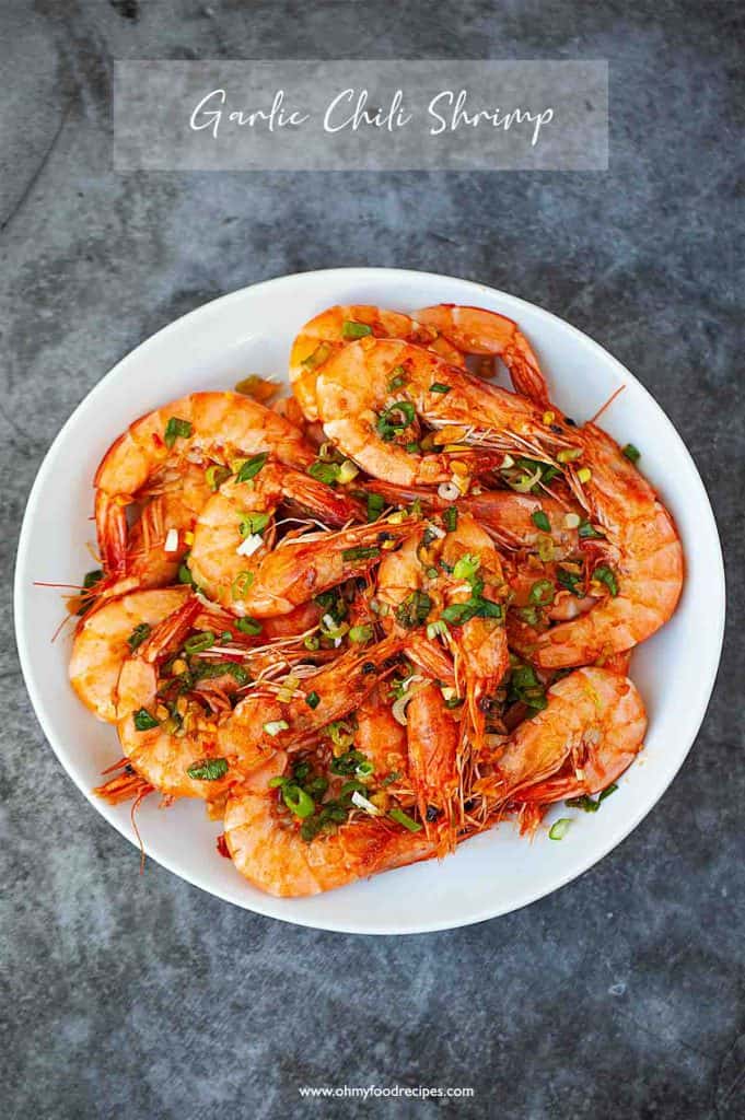 Chili Garlic Shrimp Asian Style - Oh My Food Recipes