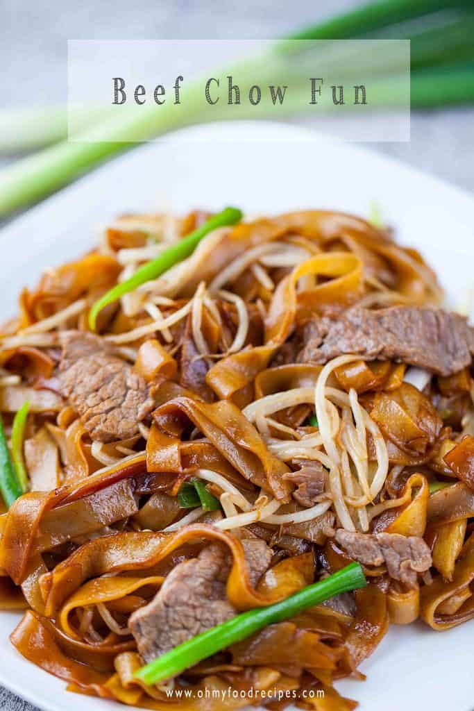 Beef Chow Fun (乾炒牛河) Gon Chow Ngau Ho | Oh My Food Recipes