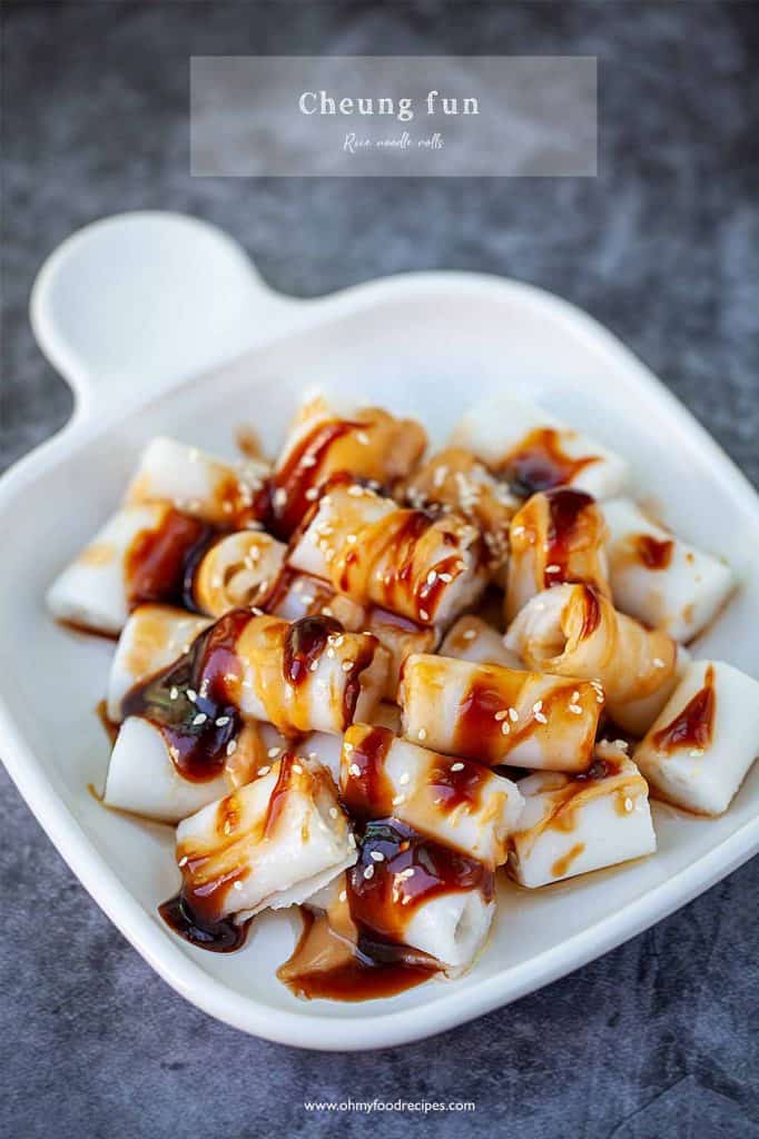 Cheung Fun (腸粉) Rice Noodle Roll - Oh My Food Recipes