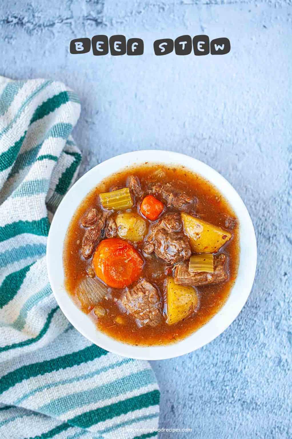 How to Make Beef Stew Tender | Oh My Food Recipes