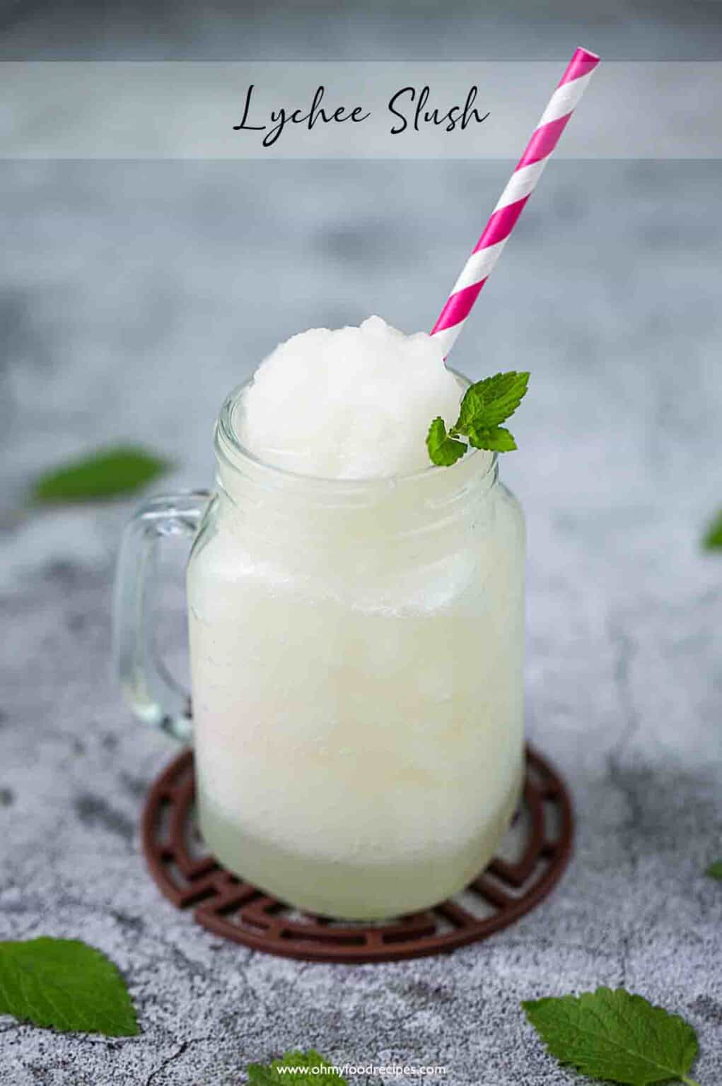 Lychee Slush - Oh My Food Recipes