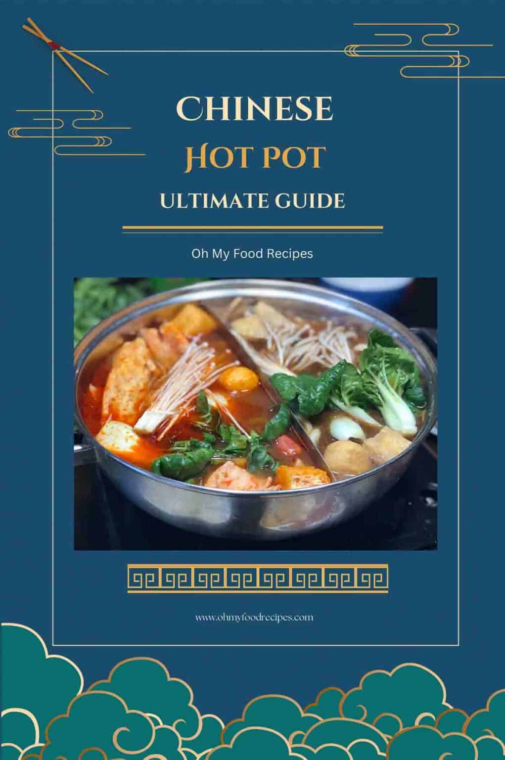 Chinese Hot Pot Recipes At Home Ultimate Guide - Oh My Food Recipes
